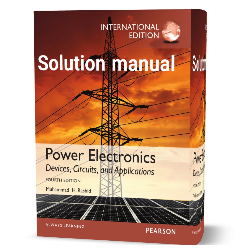 solutions manual power electronics circuits devices and applications ...